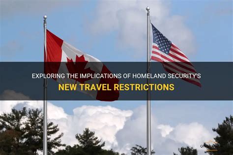 Exploring The Implications Of Homeland Securitys New Travel