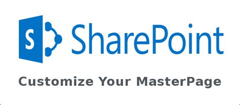 getting started with sharepoint masterpage customization