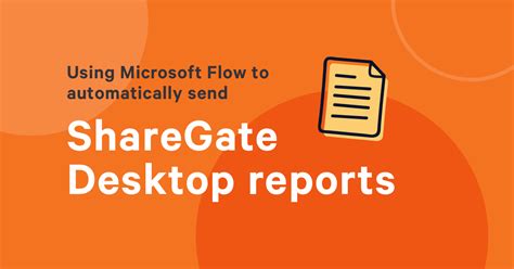 use microsoft flow to automatically send sharegate reports