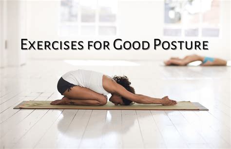 4 Exercises For Good Posture 1on1 Physical Therapy Clinic