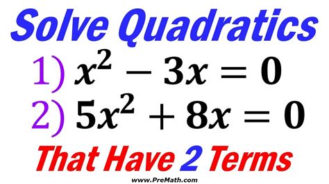 How To Solve Quadratic Equations That Have 2 Terms Step By Step