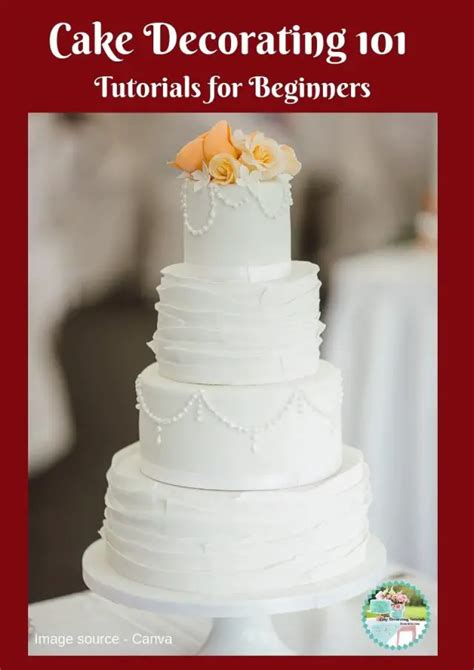 Cake Decorating 101 Tutorials For Beginners Cake Decorating Tutorials
