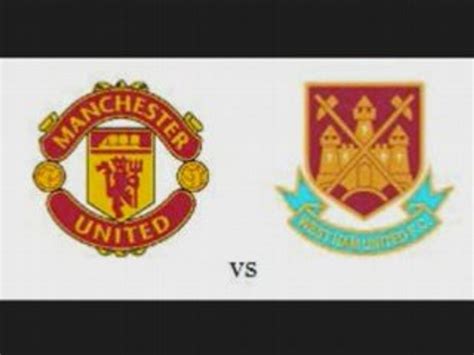 Manchester United Vs West Ham United Highlights Video Dailymotion