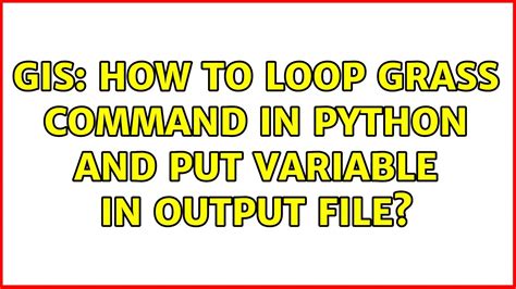 gis how to loop grass command in python and put variable in output