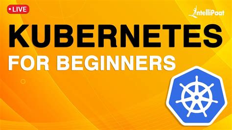kubernetes course kubernetes training kubernetes tutorial