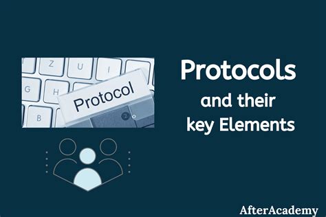 what are protocols and what are the key elements of protocols