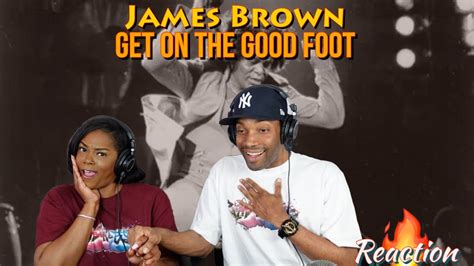 James Brown “get On The Good Foot” Reaction Asia And Bj Youtube
