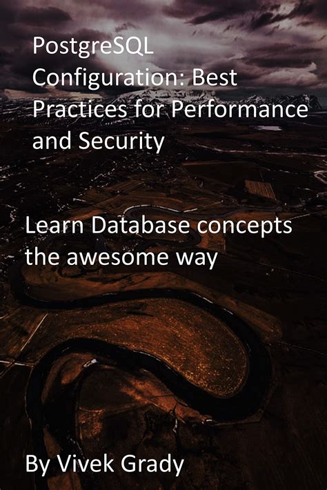postgresql configuration best practices for performance and security
