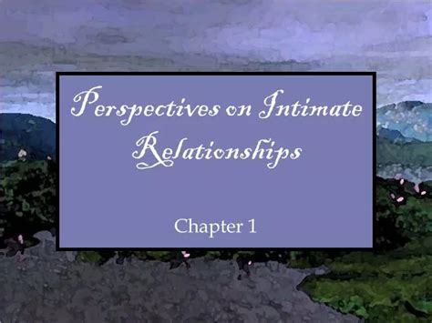 Ppt Perspectives On Intimate Relationships Powerpoint Presentation