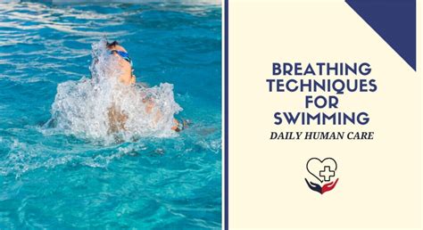 Best Breathing Techniques For Swimming 2022 Daily Human Care