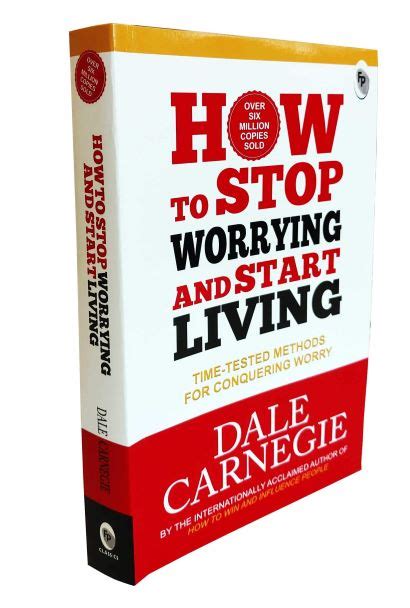 Book Review ‘how To Stop Worrying And Start Living By Dale Carnegie