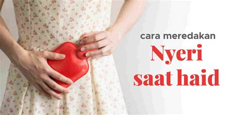 Tubuh Terasa Nyeri Saat Haid Simak Cara Mengatasinya Natural Farm