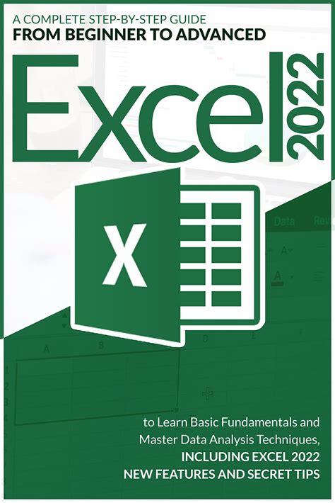 excel 2022 a complete step by step guide from beginner to advance to