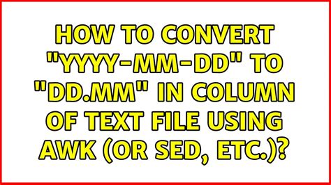 how to convert yyyy mm dd to dd mm in column of text file using awk