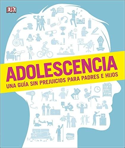 19 Libros Sobre Educación Sexual Para Padres Y Adolescentes