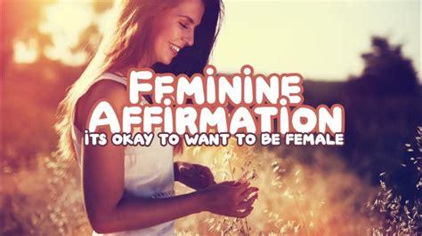 Feminine Affirmation Sissy Trans Positive Feminization Hypnosis