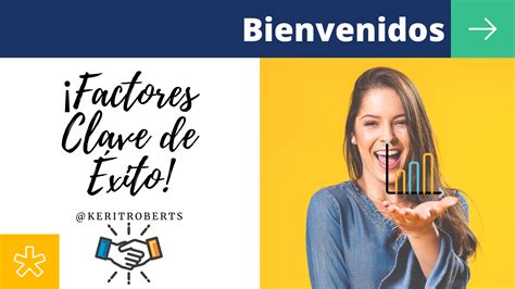 ¡te Lo Cuento ¿sabías Qué Son Los Factores Claves De Éxito De Tu