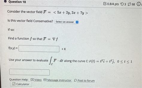 Solved Consider The Vector Field F 5x 2y 2x 7y Is This