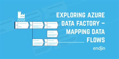 exploring azure data factory mapping data flows endjin azure data
