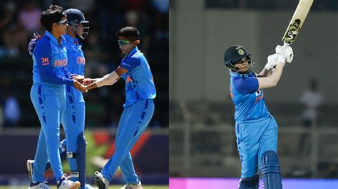 Womens U 19 T20 World Cup Shafali Verma Shweta Sehrawat Lead India