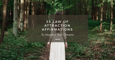 35 Law Of Attraction Affirmations To Manifest Your Dreams