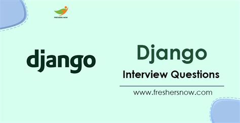 top 100 django interview questions and answers 2023