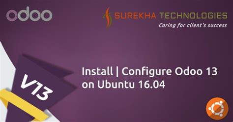 install configure odoo 13 on ubuntu 16 04 blogs