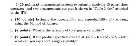 solved a measurement systems experiment involving 15 parts three