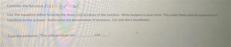 Solved Consider The Function F X 121x4−2x2 Complete The