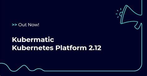 introducing kubermatic kubernetes platform 2 12