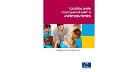 Combating Gender Stereotypes And Sexism In And Through Education