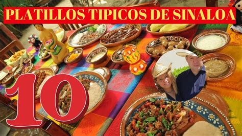 10 Platillos Típicos De La Gastronomía De Sinaloa Mexico Comida