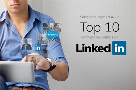 salesforce named a most influential brand on linkedin salesforce blog