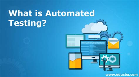 What Is Automated Testing Steps To Implement Automation Testing