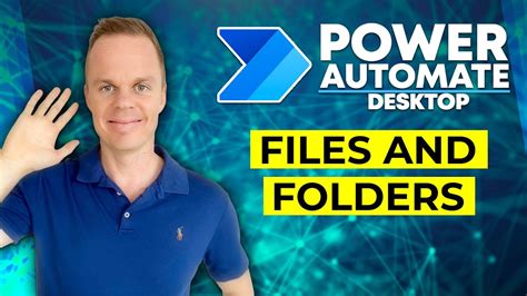 work with files and folders in power automate desktop youtube