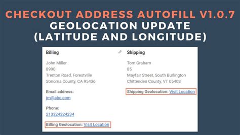 checkout address autofill geolocation update latitude and longitude