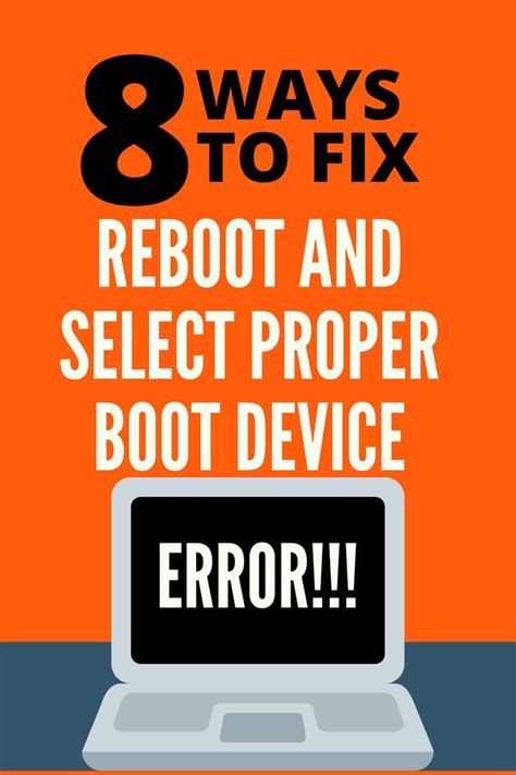 8 ways to fix reboot and select proper boot device error in windows