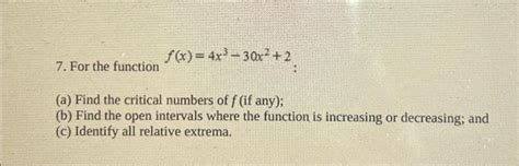 Solved 7 For The Function F X 4x³ 30x² 2 A Find The