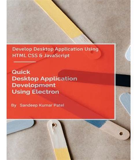 quick desktop application development using electron develop desktop