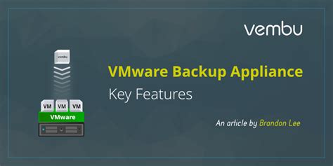 vmware backup appliance key features