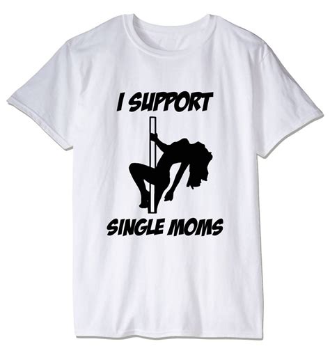 T667 I Support Single Moms Stripper Pole Funny Offensive Etsy Australia