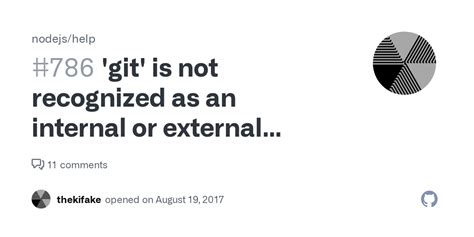 git is not recognized as an internal or external command · issue 786