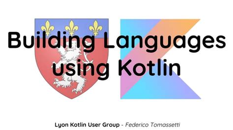 building languages with kotlin ppt