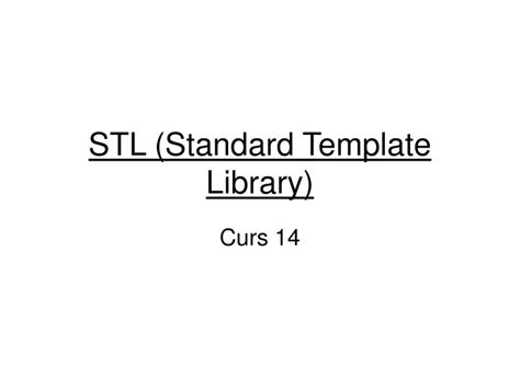 ppt stl standard template library powerpoint presentation free