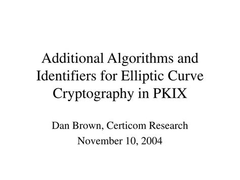 ppt additional algorithms and identifiers for elliptic curve