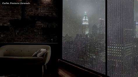 Cozy Rainy Night New York With Rain Sounds Thunderstorm Rain Sounds
