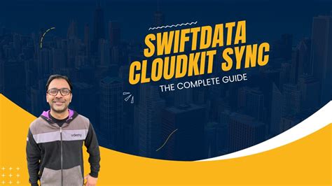 swiftdata cloudkit sync the complete guide youtube