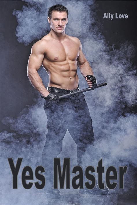 Yes Master Gay Bdsm Slave Bondage Erotica Kindle Edition By Love