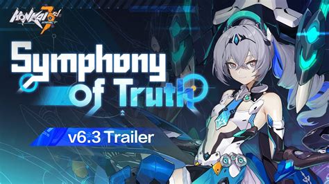 Honkai Impact 3rd ¡mira El Nuevo Trailer De Symphony Of The Truth Con
