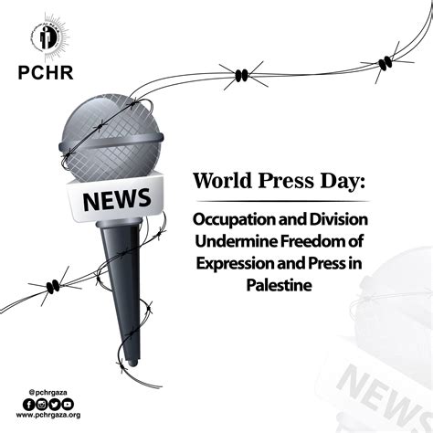 Pchr Occupation And Division Undermine Freedom Of Expression And Press